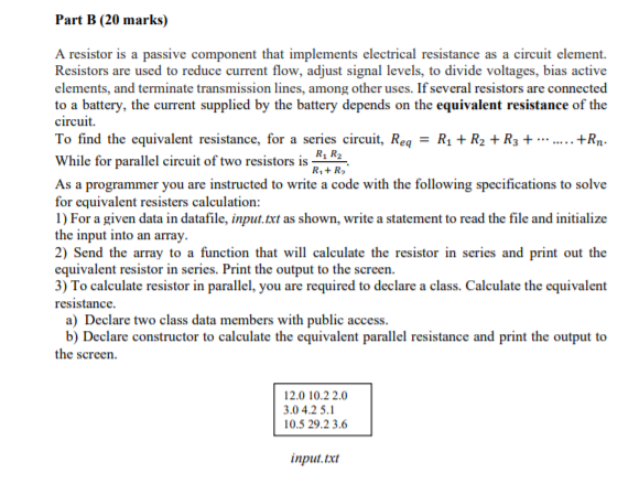 Solved Part B (20 marks) A resistor is a passive component | Chegg.com