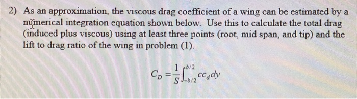 2) As an approximation, the viscous drag coefficient | Chegg.com