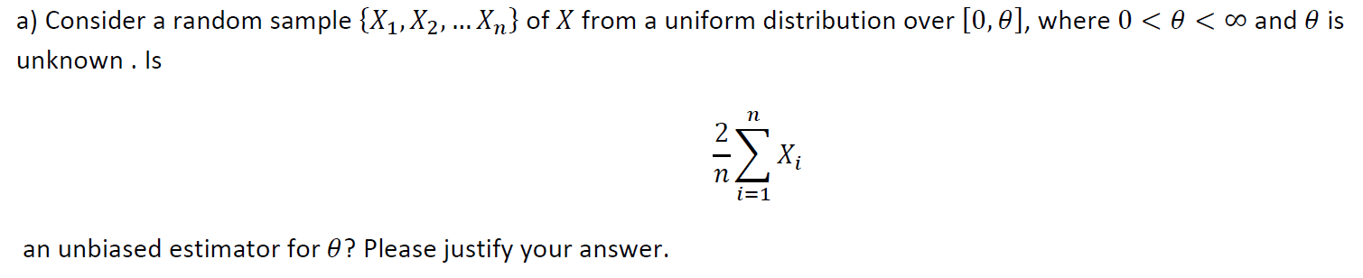 Solved a) Consider a random sample {X1, X2, ... Xn} of X | Chegg.com