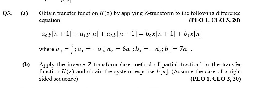 Solved Q3. (a) Obtain transfer function H(z) by applying | Chegg.com
