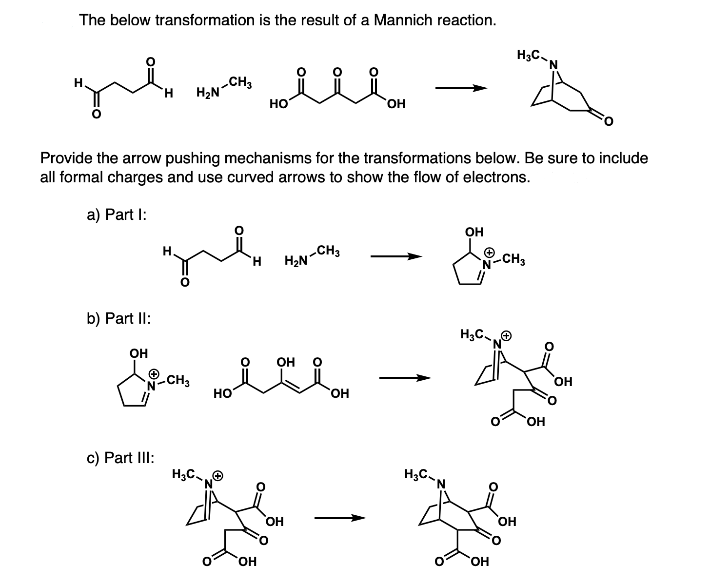Solved The below transformation is the result of a Mannich | Chegg.com