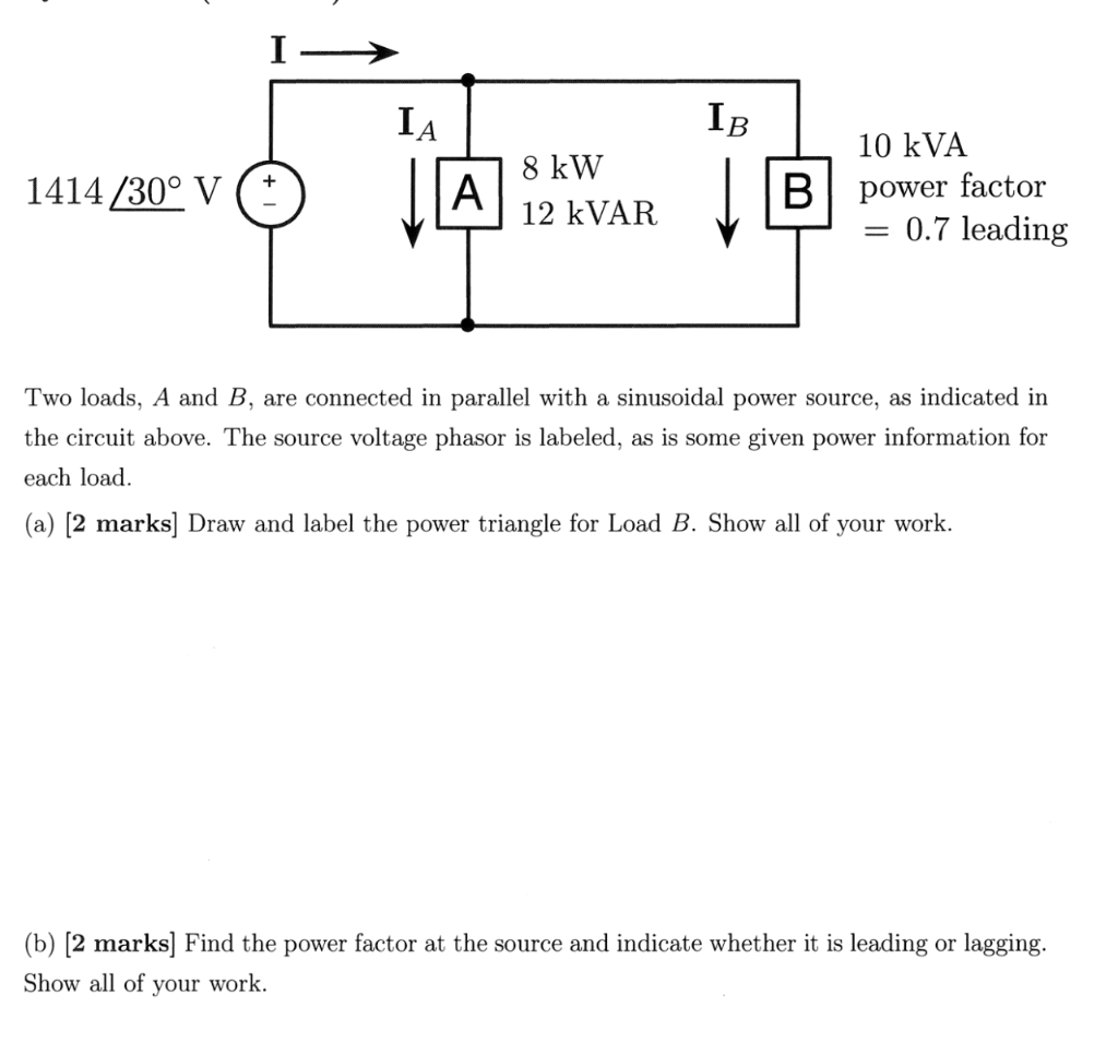 Solved ΙΑ IB 1414 /30° V 8 kW 12 kVAR 10 kVA B power factor | Chegg.com