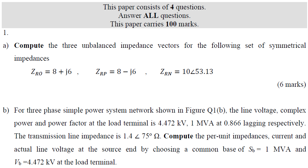 Solved a) Compute the three unbalanced impedance vectors for | Chegg.com