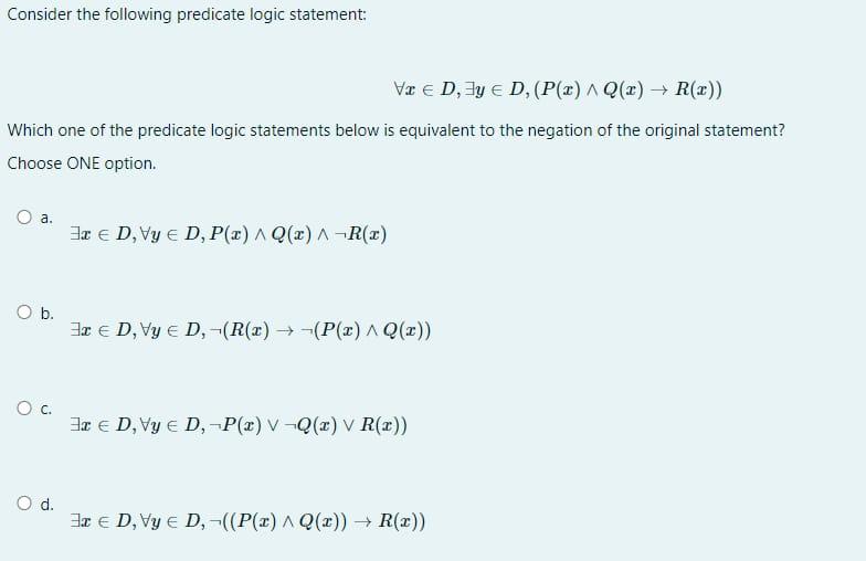 Solved Consider the following predicate logic statement: Vr | Chegg.com