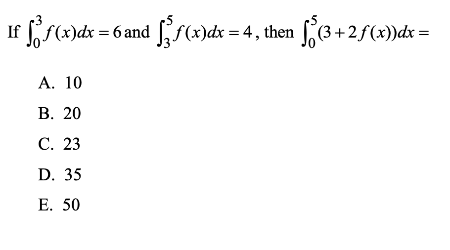 Solved If ∫03f(x)dx=6 and ∫35f(x)dx=4, then ∫05(3+2f(x))dx= | Chegg.com