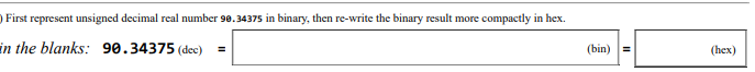 Solved First represent unsigned decimal real number 99.34375 | Chegg.com