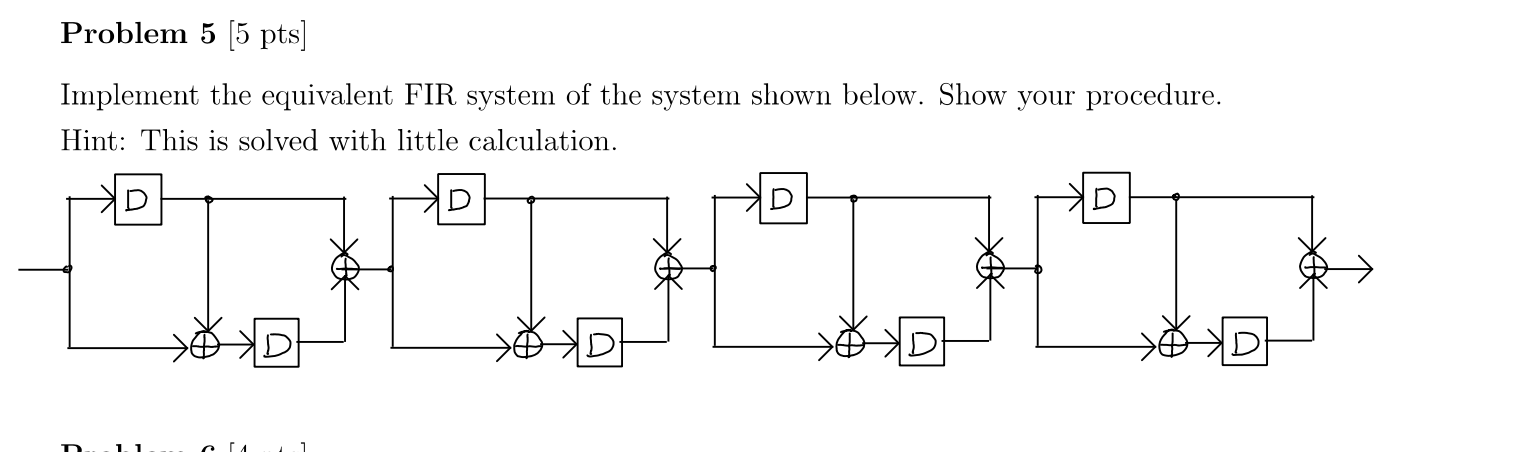 Solved Implement the equivalent FIR system of the system | Chegg.com Solved Implement the equivalent FIR system of the system | Chegg.com