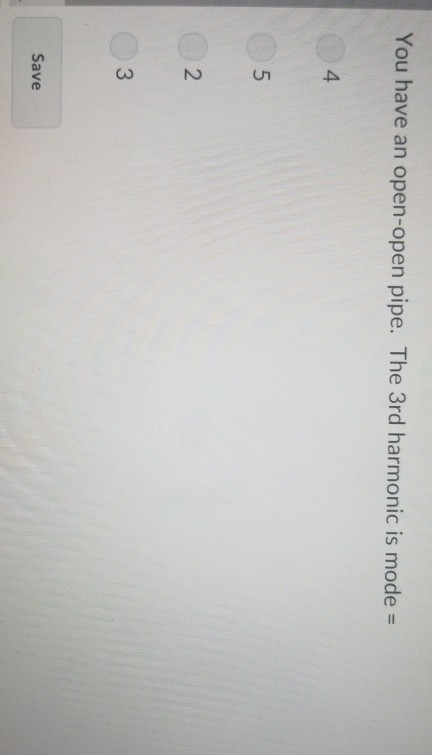 Solved You have an open-open pipe. The 3rd harmonic is mode | Chegg.com