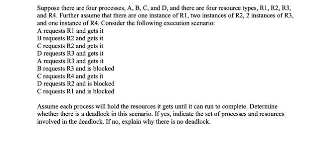 Solved Suppose there are four processes, A, B, C, and D, and | Chegg.com