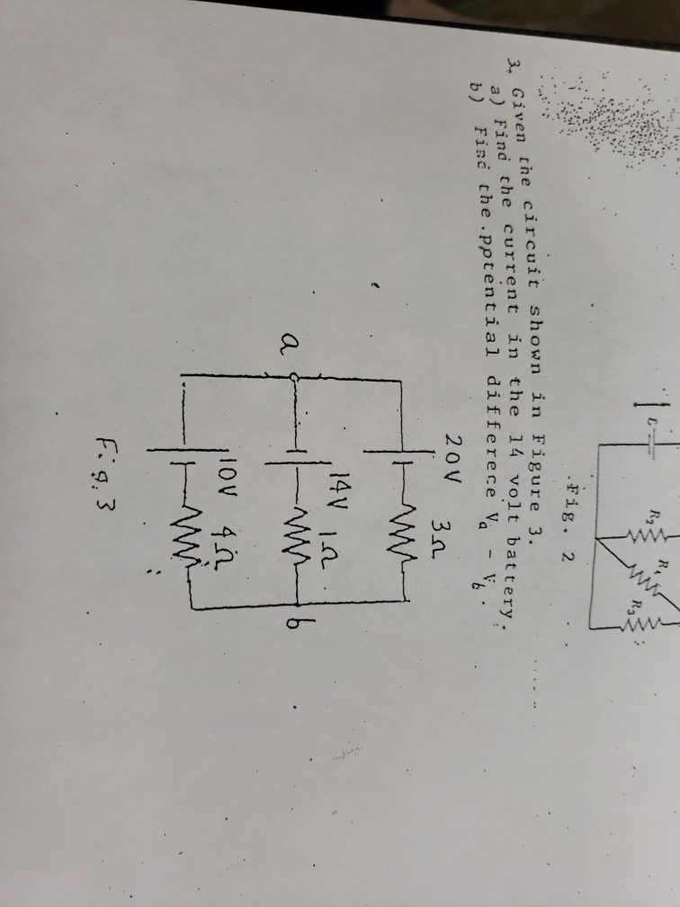 Solved Fig. 2 a) Find che current in the 14 volt ba b) Find | Chegg.com