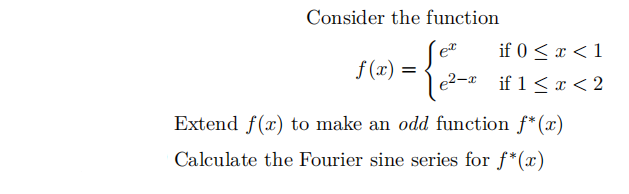 Solved Consider the function Set if 0 | Chegg.com