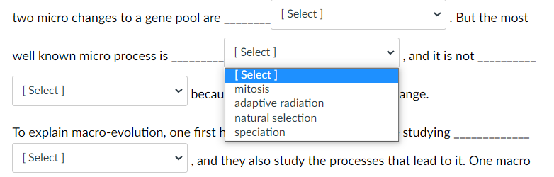 Solved One process of microevolution is because it involves | Chegg.com