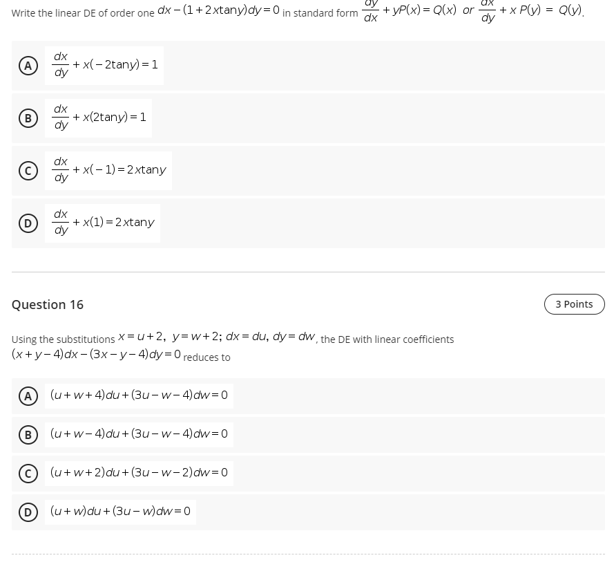 Solved Question 1 3 Points ydx - xdy Solve the DE 2x dx = y? | Chegg.com