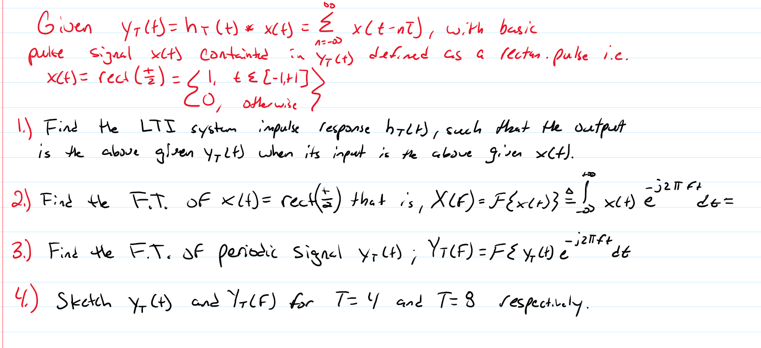 Solved 1-0 +) Given Yr(t) = ht (t) * X(t) = { xct-nt), with | Chegg.com