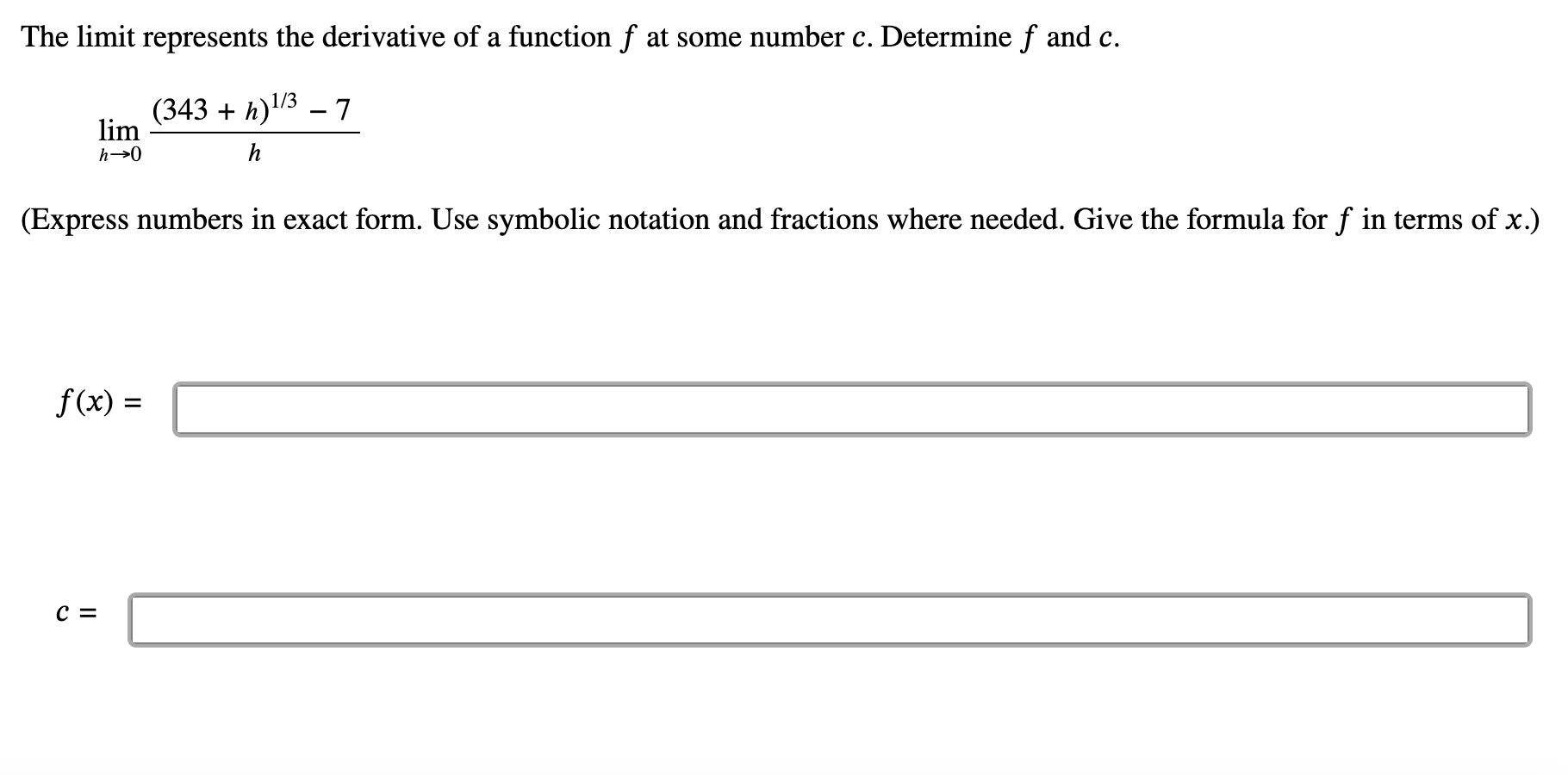 Solved The limit represents the derivative of a function f | Chegg.com