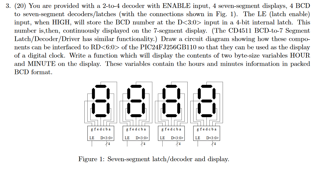 Solved 3. (20) You are provided with a 2-to-4 decoder with | Chegg.com