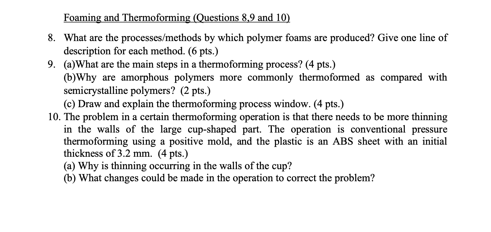 Solved Foaming and Thermoforming (Questions 8,9 and 10 ) 8. | Chegg.com