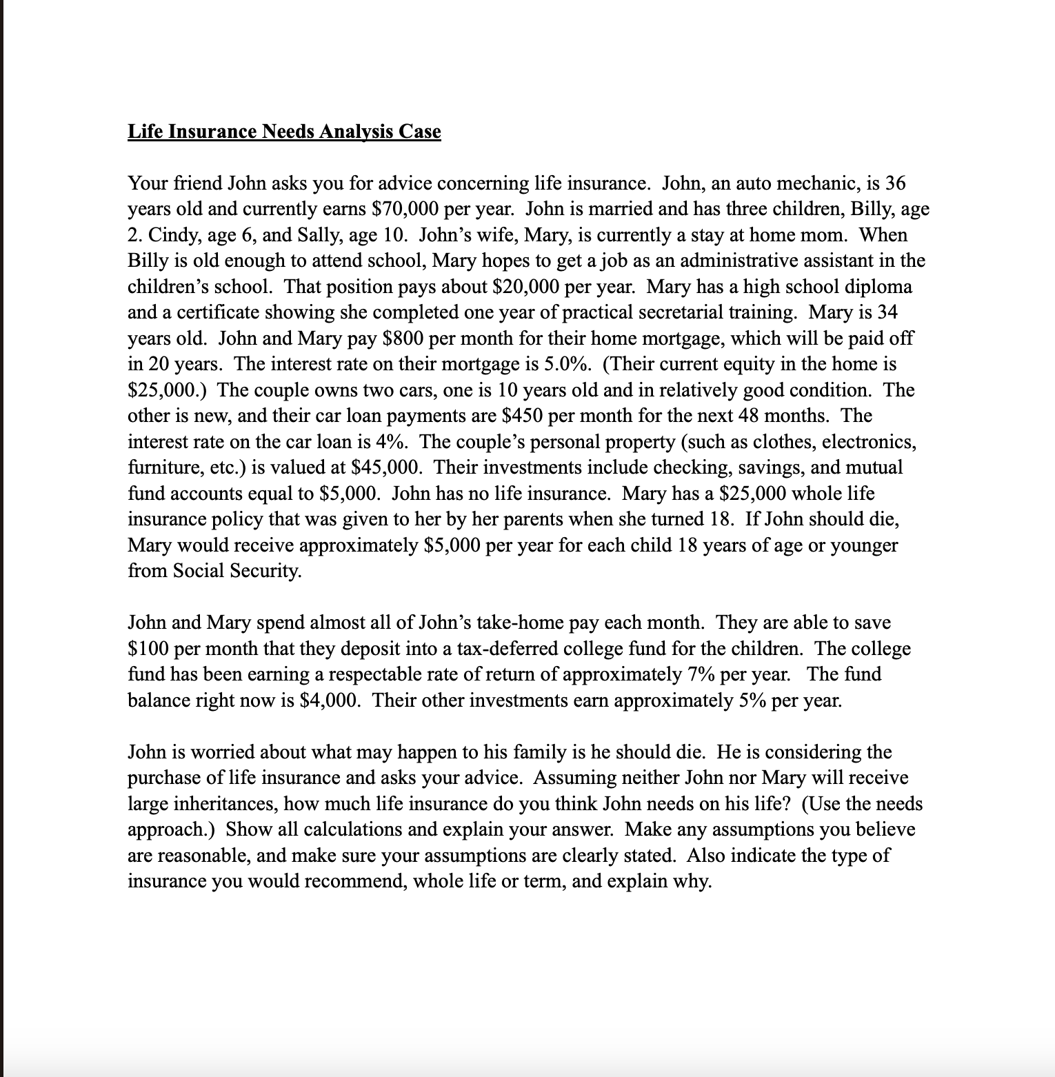 Solved Life Insurance Needs Analysis CaseYour friend John | Chegg.com