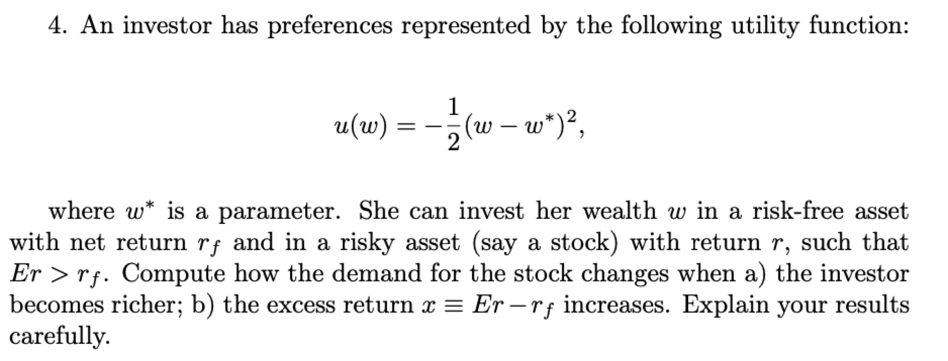 Solved 4. An investor has preferences represented by the | Chegg.com