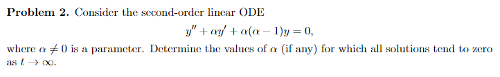 Solved Problem 2. Consider the second-order linear ODE y" + | Chegg.com