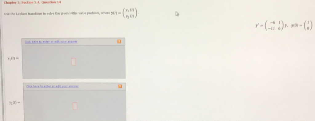 Solved Chapter 5, section 5.4, question 14. Use the laplace | Chegg.com