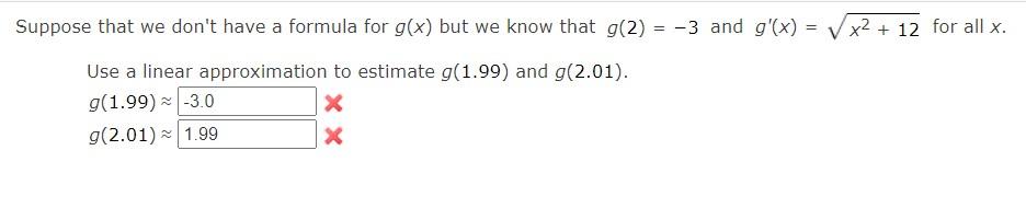 Solved = Suppose that we don't have a formula for g(x) but | Chegg.com