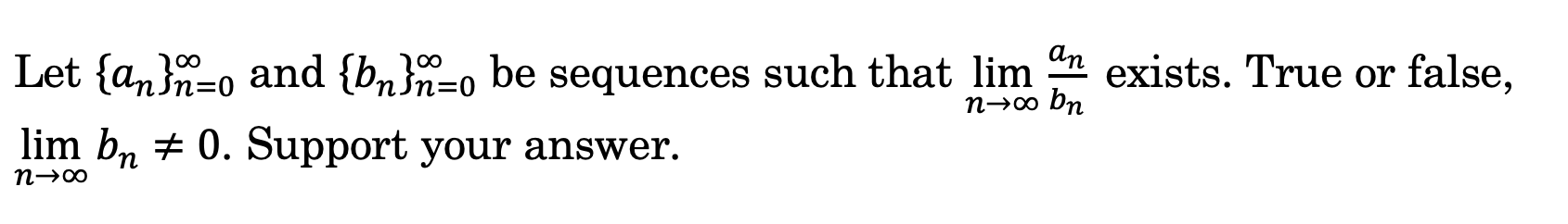 Solved Let {an}n=0∞ ﻿and {bn}n=0∞ be ﻿sequences such that | Chegg.com