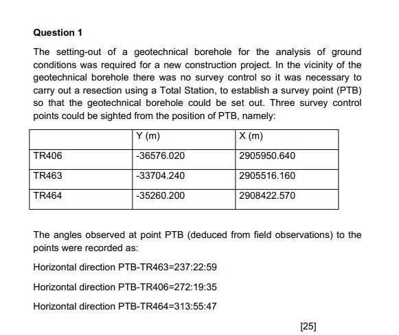 Question 1 The setting out of a geotechnical borehole | Chegg.com