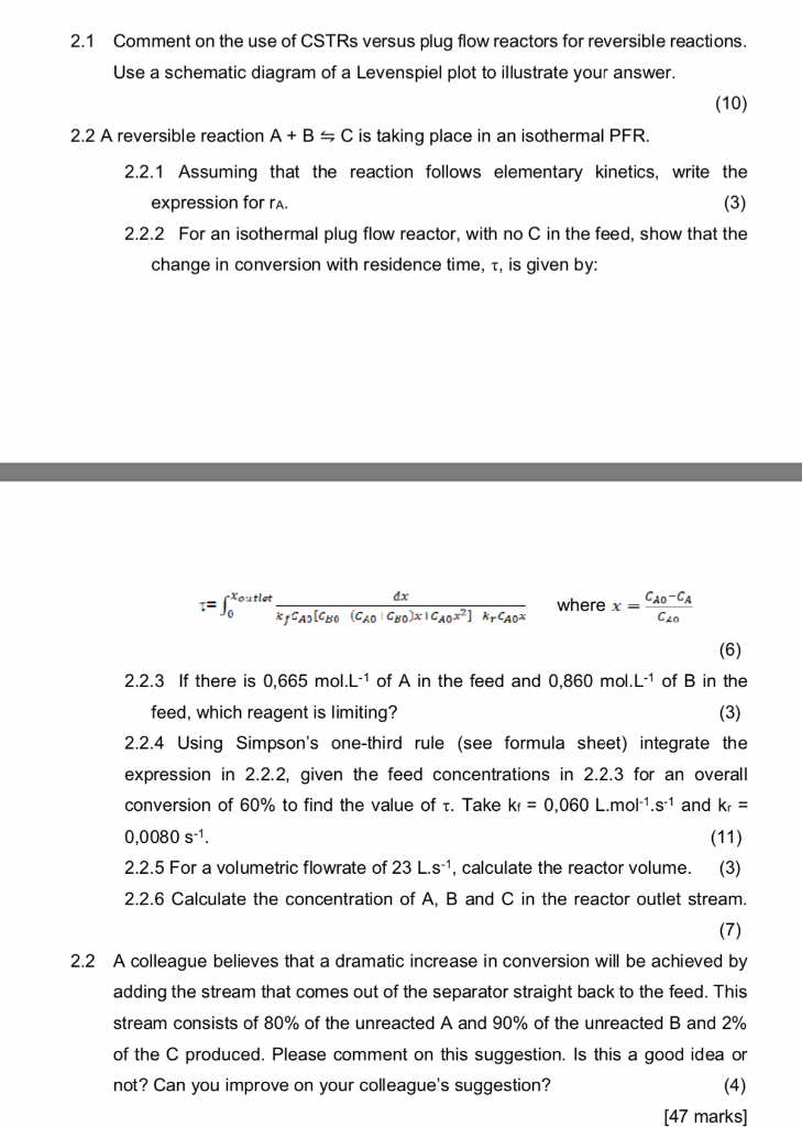 2.1 Comment on the use of CSTRs versus plug flow | Chegg.com