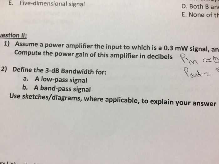 Solved D. Both B an E. None of th E. Five-dimensional signal | Chegg.com