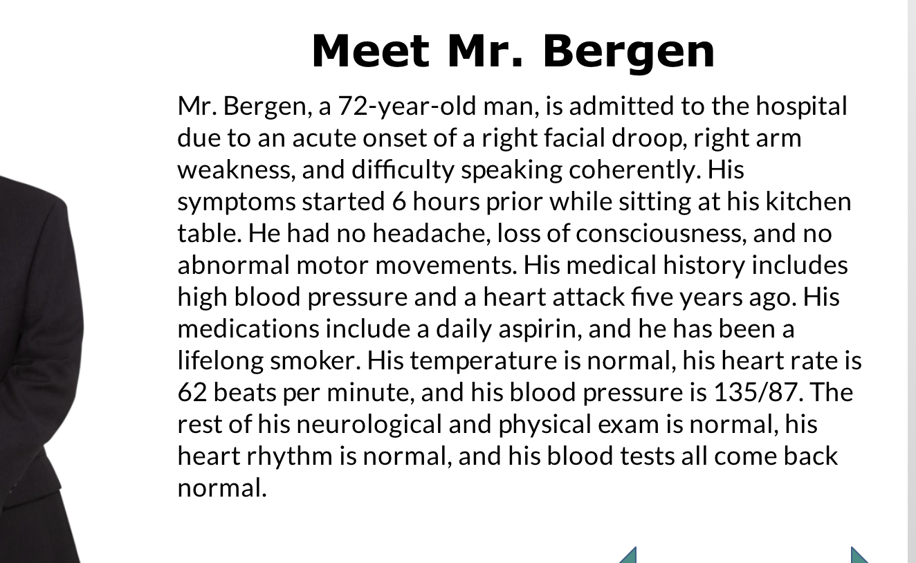 Solved Meet Mr. Bergen Mr. Bergen, a 72-year-old man, is | Chegg.com