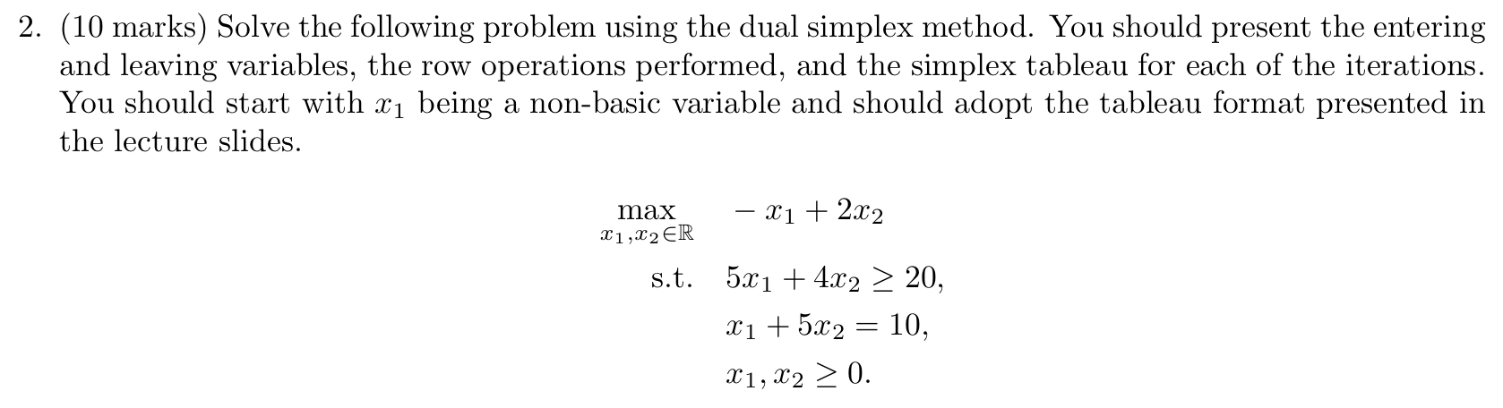 Solved (10 ﻿marks) ﻿Solve the following problem using the | Chegg.com