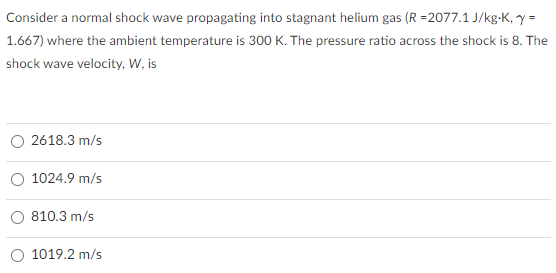 Solved Consider a normal shock wave propagating into | Chegg.com
