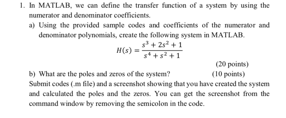 Solved %%Creating transfer function from numerator and | Chegg.com