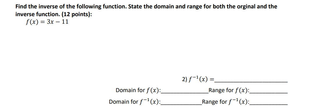 Solved Find the inverse of the following function. State the | Chegg.com
