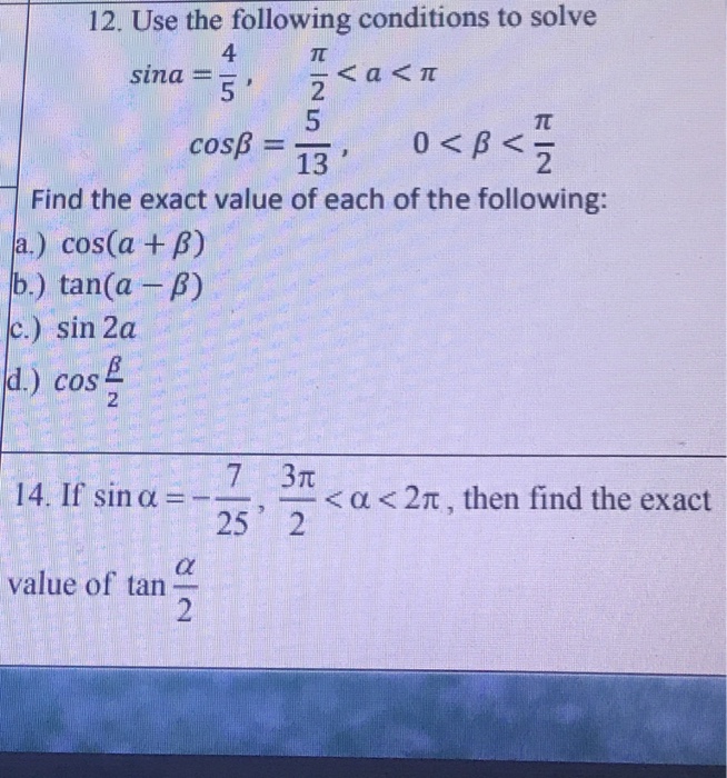 Solved 12. Use the following conditions to solve 4 5 sina | Chegg.com