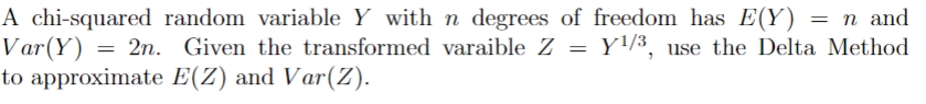Solved A chi-squared random variable Y with n degrees of | Chegg.com