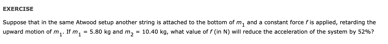 Solved Suppose that in the same Atwood setup another string | Chegg.com