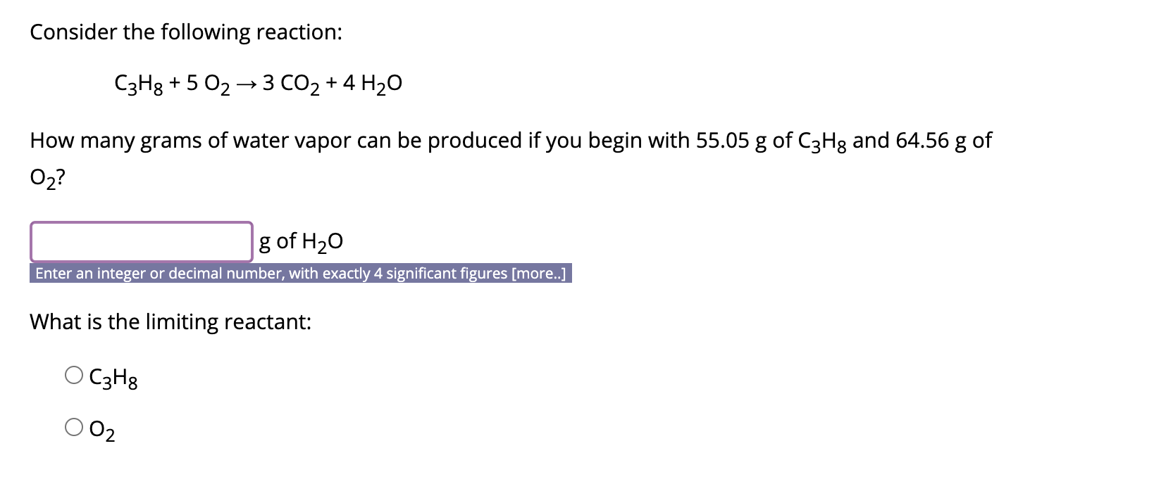 Solved Consider the following reaction: C3H8 + 5 O2 +3 CO2 + | Chegg.com