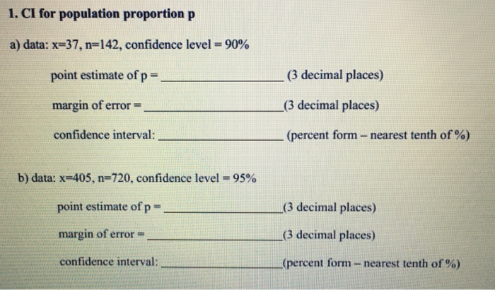 Solved i CI for population proportion p a) data: x 37, | Chegg.com
