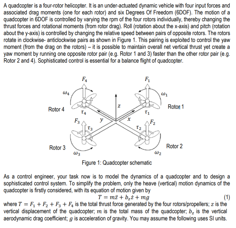 Solved A quadcopter is a four-rotor helicopter. It is an | Chegg.com