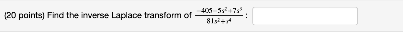 Solved (20 points) Find the inverse Laplace transform of | Chegg.com