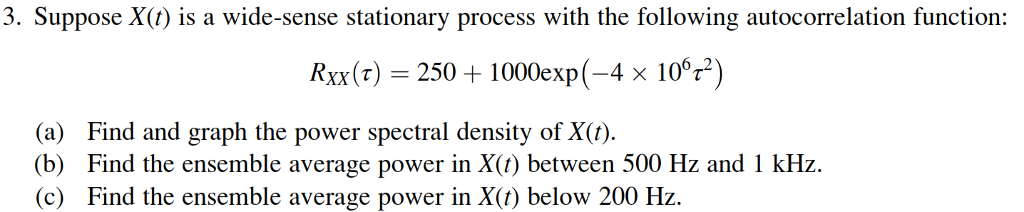 Solved 3. Suppose X(t) is a wide-sense stationary process | Chegg.com