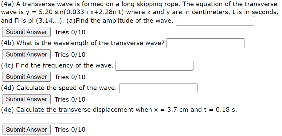 Solved (4a) A transverse wave is formed on a long skipping | Chegg.com