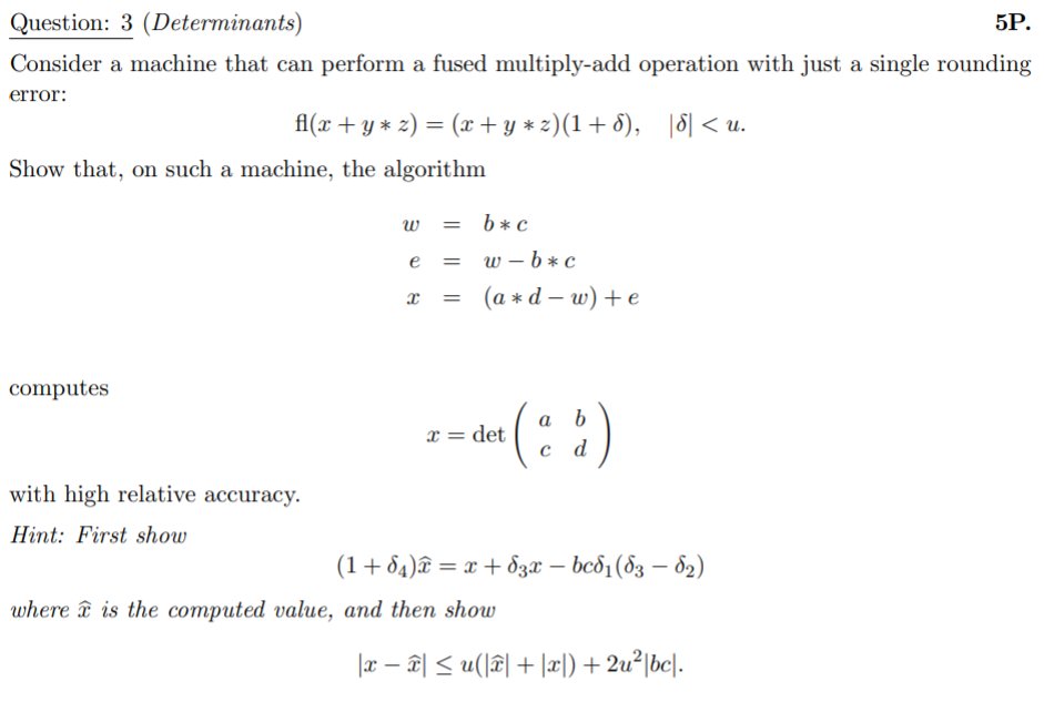 Solved Question: 3 (Determinants) 5P. Consider a machine | Chegg.com