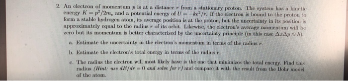 Solved 2 An Electron Of Momentum P Is At A Distance R From