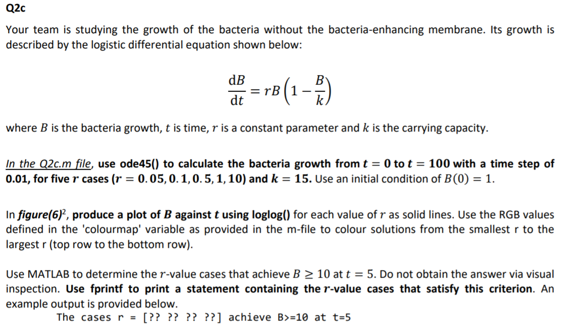 Solved Q2c Your team is studying the growth of the bacteria | Chegg.com