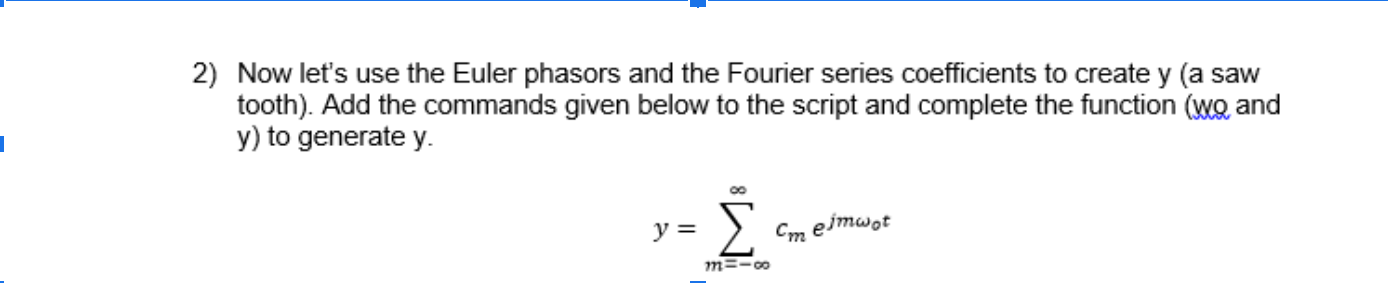 Solved 2) Now let's use the Euler phasors and the Fourier | Chegg.com