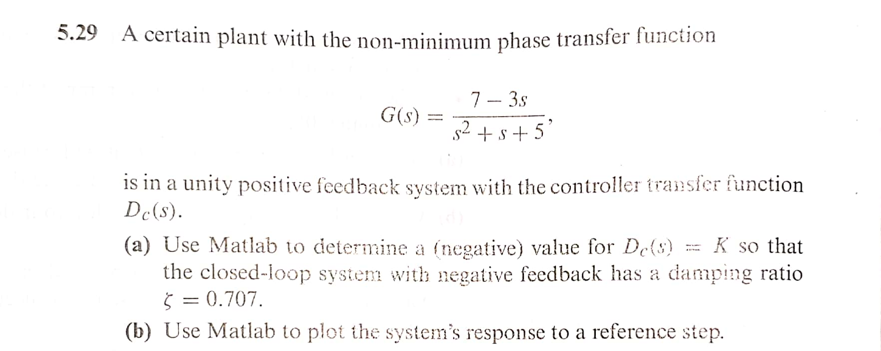 Solved 5.29 A certain plant with the non-minimum phase | Chegg.com
