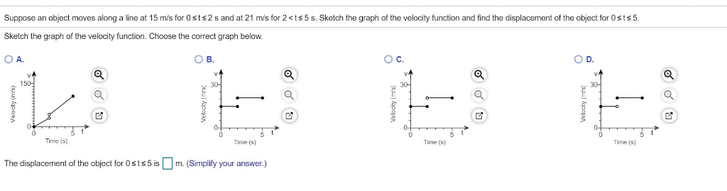 Solved Suppose An Object Moves Along A Line At 15 M S For